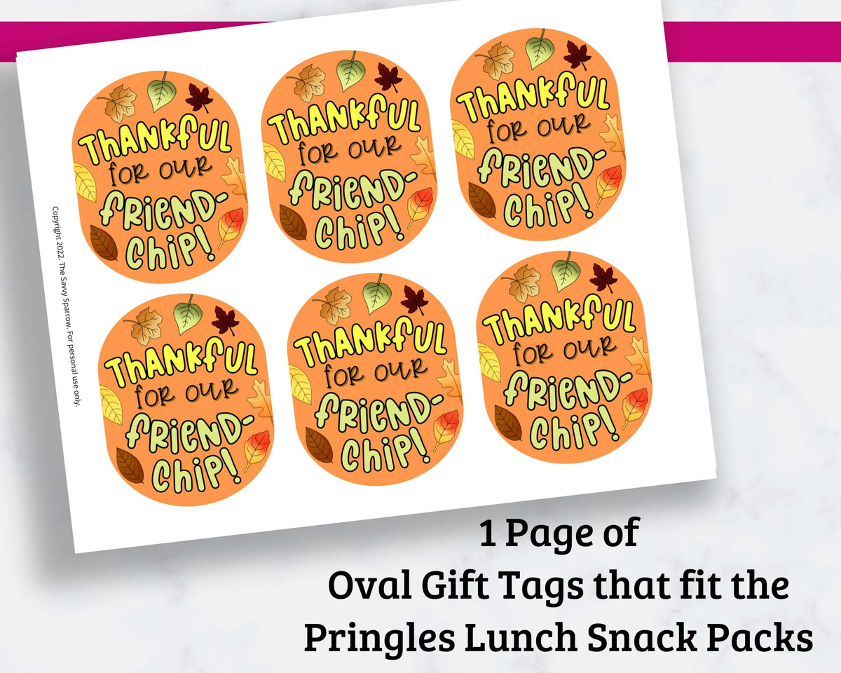 Printable "Friend-Chip" Thanksgiving Gift Tags – The Savvy Sparrow