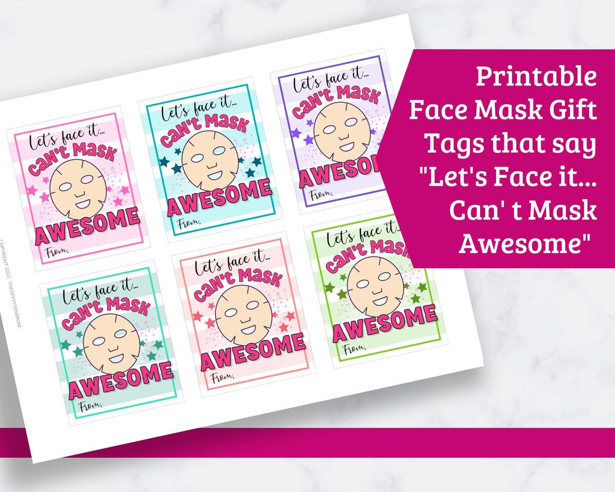 Printable Spa Face Mask Gift Tags for Teens – The Savvy Sparrow
