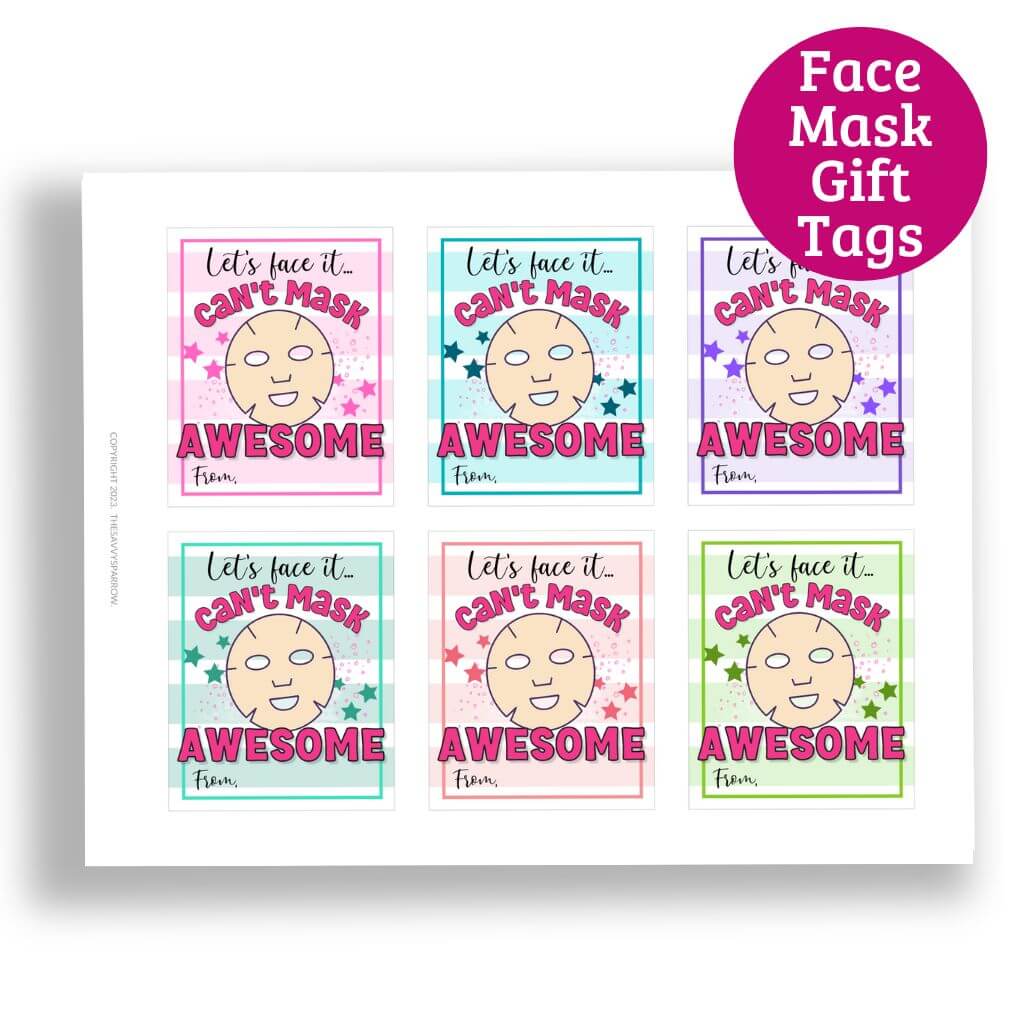 Printable Spa Face Mask Gift Tags for Teens – The Savvy Sparrow